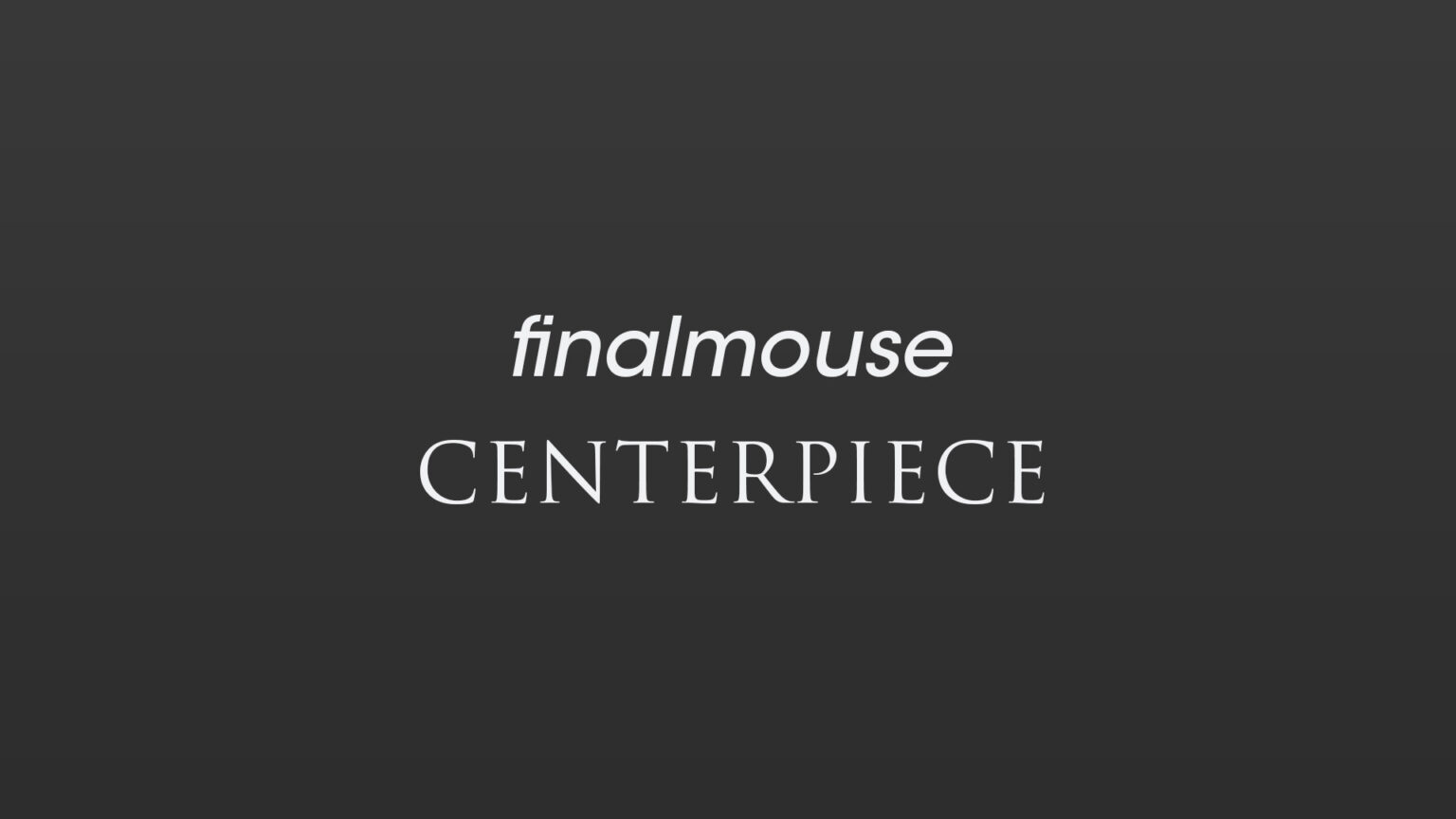 Finalmouse Centerpiece Pro 情報まとめ | ゲームギーク
